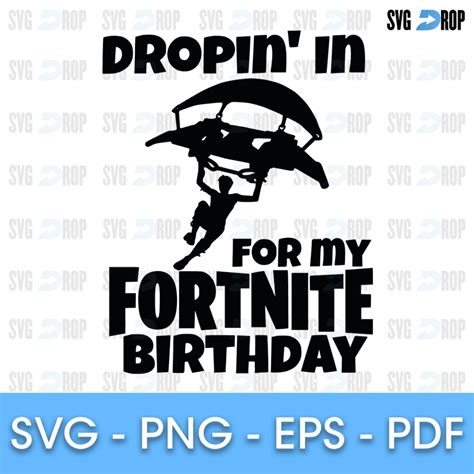 Fortnite Birthday Svg Svg Drop