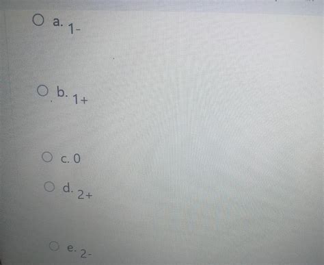 Solved Potassium Form Ions With A Charge Ofa 1− B 1 C 0