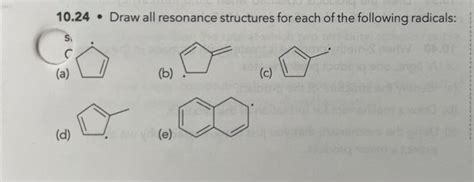 Solved 10.24 Draw all resonance structures for each of the | Chegg.com