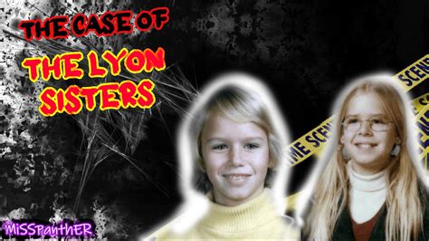 Who Were The Lyon Sisters Watch Who Killed The Lyon Sisters Uajet