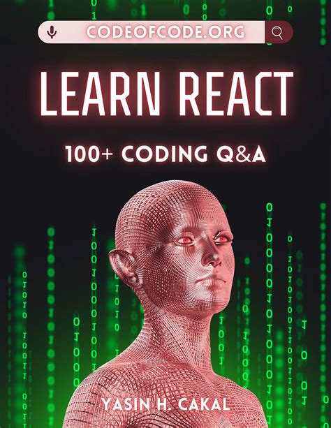 learn react 100 coding qanda code of code by yasin cakal goodreads