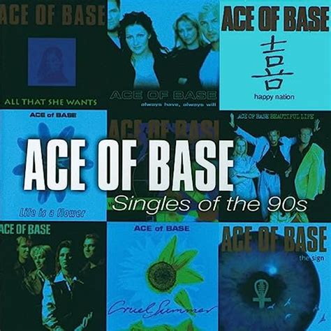 Play Singles Of The 90s By Ace Of Base On Amazon Music Unlimited