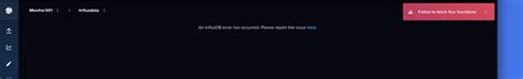 Bug Error Failed To Fetch Flux Functions Issue Influxdata Ui GitHub