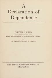 A Declaration Of Dependence Fulton J Sheen Free Download Borrow