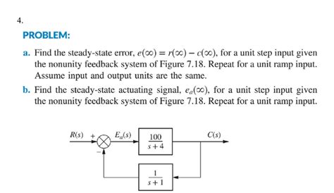 Solved PROBLEM A Find The Steady State Error Chegg