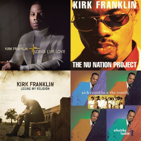 Kirk Franklin Songs