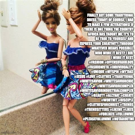 Tday2 White Savior Barbie Pageant Meet Our Contestants Give A Big