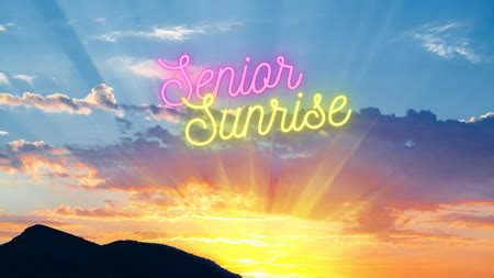 Senior Sunrise St Hope Sac High