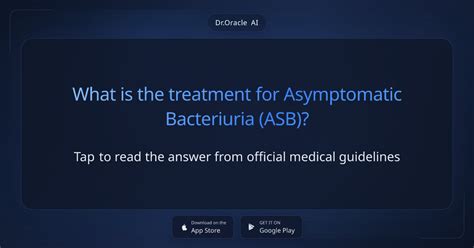 What Is The Treatment For Asymptomatic Bacteriuria Asb