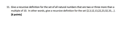 11 give a recursive definition for the set of all natural numbers that