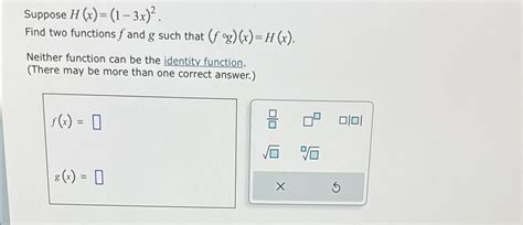 solved suppose h x 1 3x 2find two functions f ﻿and g ﻿such