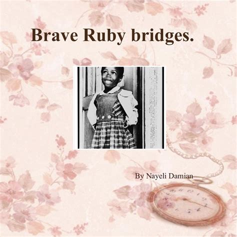 Brave Ruby Bridges Book 775704