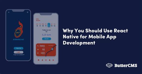 Why You Should Use React Native For Mobile Application Development Buttercms