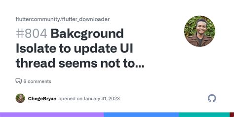 Bakcground Isolate To Update Ui Thread Seems Not To Work With Flutter 370 · Issue 804