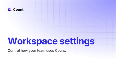 Workspace Settings Count