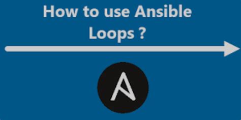 Ansible Loops Trabalhando Com Loops No Ansible By Hugo Habbema Medium