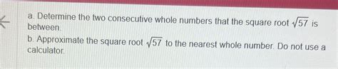 Solved A ﻿determine The Two Consecutive Whole Numbers That