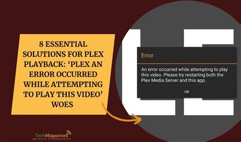 8 Essential Solutions For Plex Playback ‘plex An Error Occurred While Attempting To Play This