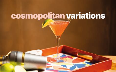 Cosmopolitan Variations Creative Spins On A Cocktail Classic