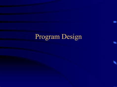 Program Design