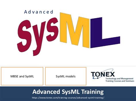 Watch The Web — Advanced Sysml Training And Creating Sysml Models