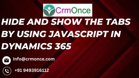 Hide And Show The Tabs Using JavaScript In Dynamics 365 - CRMONCE