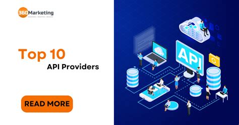 Top 10 API Providers Revolutionizing Digital Connectivity