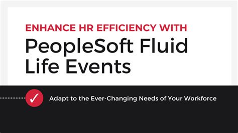 Enhancing Hr Efficiency With Peoplesoft Fluid Life Events — Elire