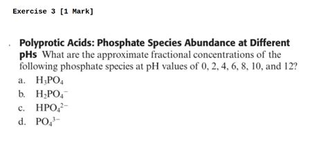 solved exercise 3 [1 ﻿mark]polyprotic acids phosphate