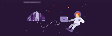 Why Deploying An Endpoint DLP Is More Important Than Ever Endpoint Protector