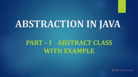 Abstraction In Java Part 1 Abstract Class With Example Youtube