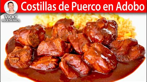 Costillas De Puerco En Adobo Vicky Receta Facil Youtube