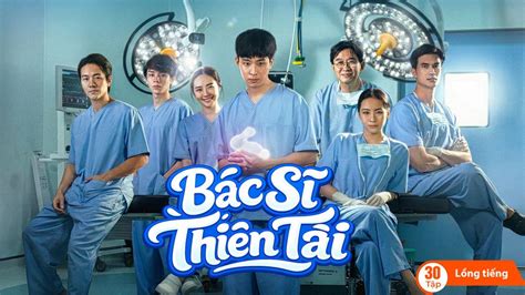 Bác Sĩ Thiên Tài Good Doctor Thuyết Minh Vietsub 30 Tập