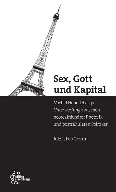 Sex Gott Und Kapital Edition Assemblage