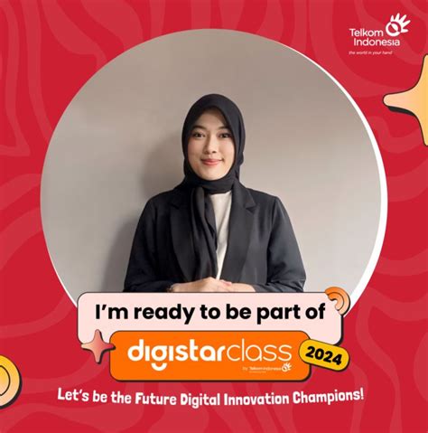 Salma Dwi Bagjani On Linkedin Digistarclass Digistarclass2024 Telkomindonesia Livingintelkom…