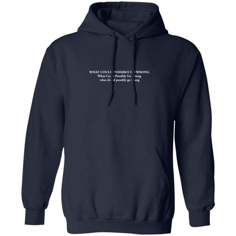 Dominic Fike Merch What Could Possibly Go Wrong T Shirt Tiotee