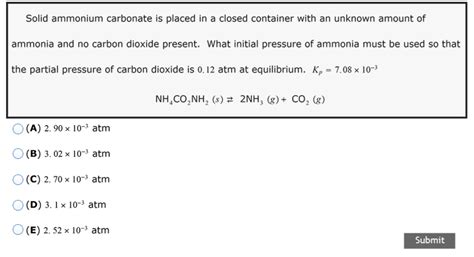 Solved Solid Ammonium Carbonate Is Placed In A Closed