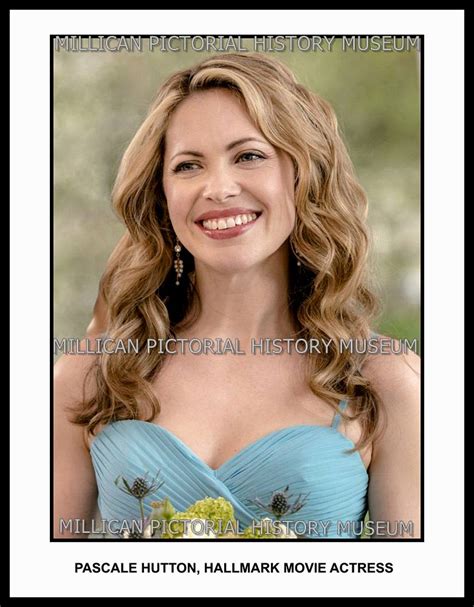 Pascale Hutton Hallmark Movie Actress Millican Pictorial History Museum
