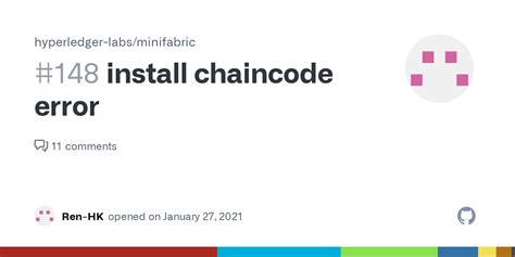 Install Chaincode Error · Issue 148 · Hyperledger Labsminifabric · Github