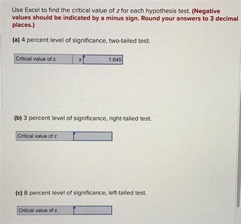 Solved Use Excel To Find The Critical Value Of Z For Each Chegg