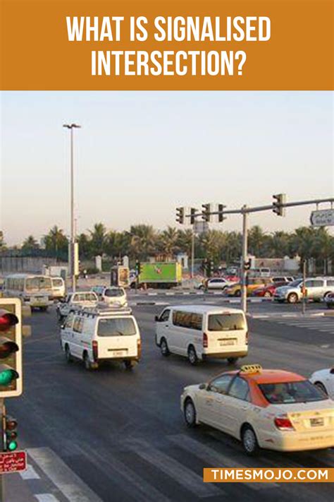 What Is Signalised Intersection Timesmojo