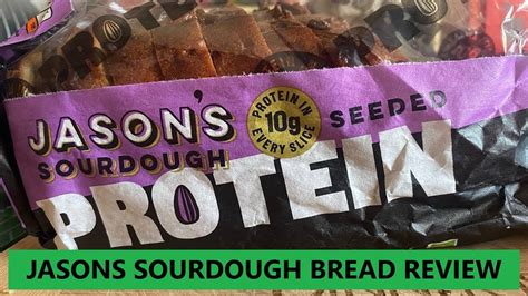 Jasons Sourdough Protein Bread Review Youtube