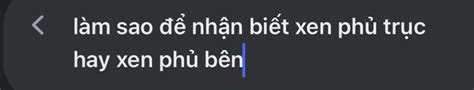 Giải Quyếtlàm Sao để Nhận Biết Xen Phủ Trục Hay Xen Phủ Bên