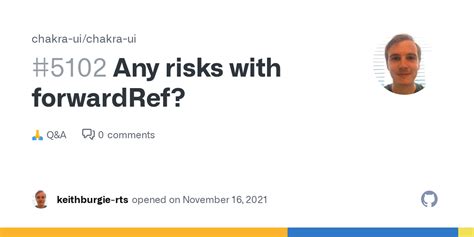 any risks with forwardref · chakra ui chakra ui · discussion 5102