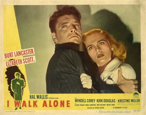 I Walk Alone 1947