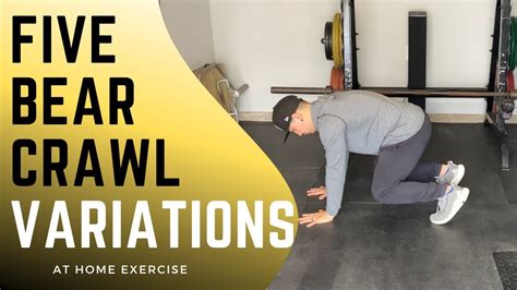 Exercise 5 Bear Crawl Variations At Home And Equipment Free Youtube