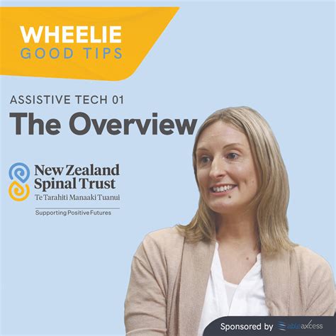 Assistive Tech 01 Episode 76 New Zealand Spinal Trust