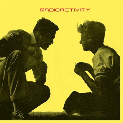 Radioactivity Albums Songs Discography Album Of The Year