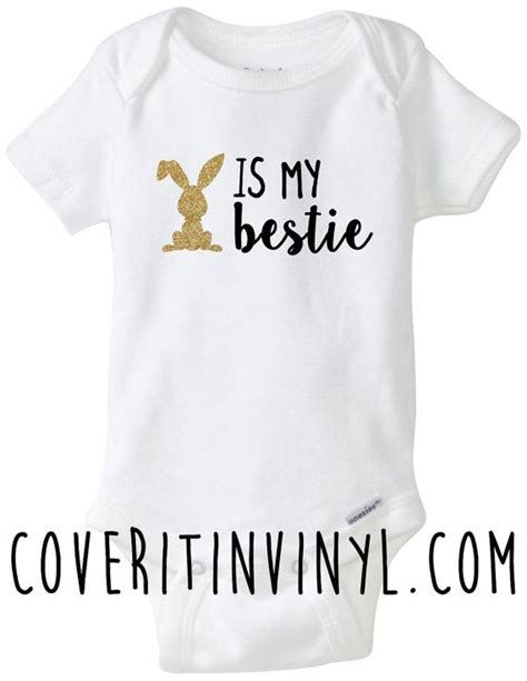 Easter Bunny Is My Bestie Easter Onesie My First Easter Holiday