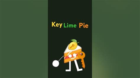 Key Lime Pie As A Bfdi Character Youtube